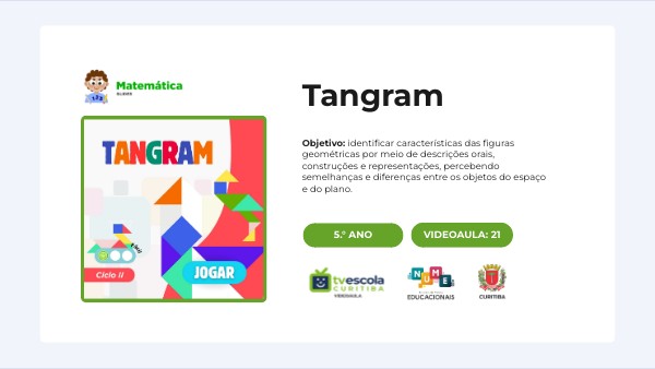 MAT: 5.º ano - Tangram - Aula 21 | Genially