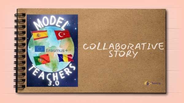 Collaborative story - Model Teachers 3.0