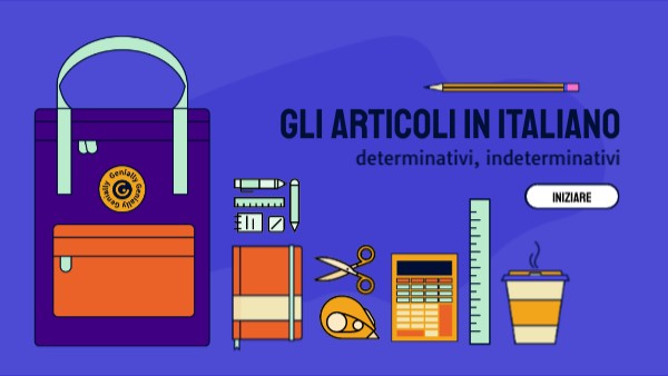GLI ARTICOLI IN ITALIANO (A1) | Genially