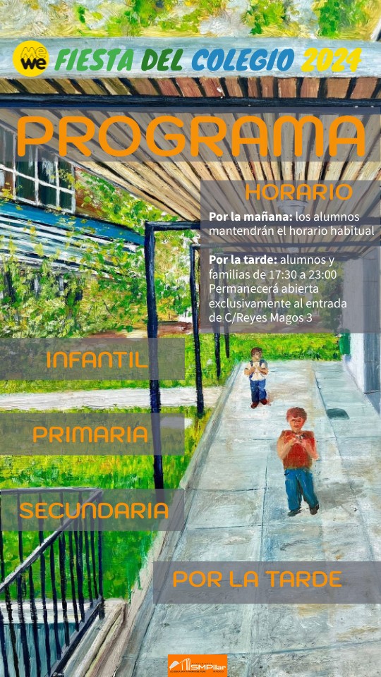 Fiesta del colegio 2024 programa | Genially