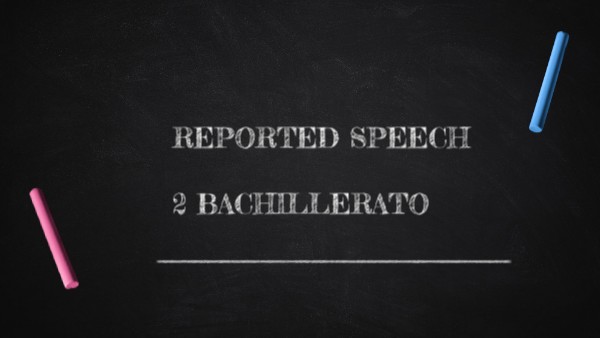 REPORTED SPEECH | Genially