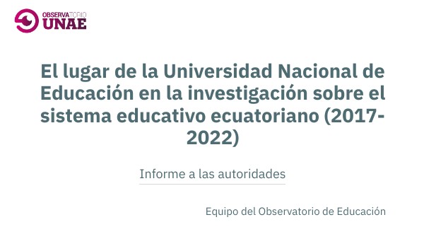 Investigación Educativa_UNAE_Ecuador | Genially