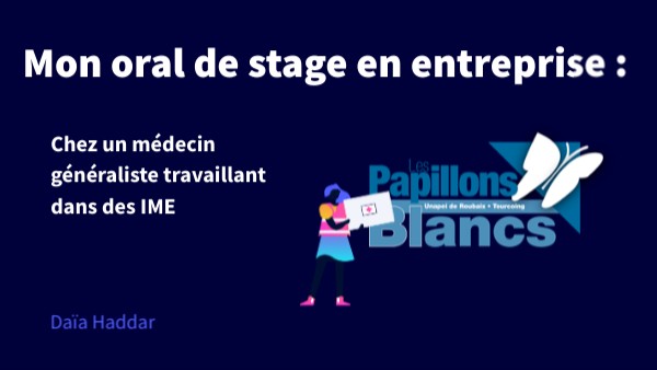 Copie - mon oral de stage | Genially
