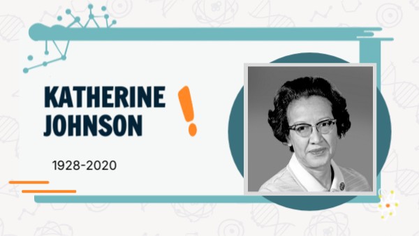 Katherine Johnson | Genially