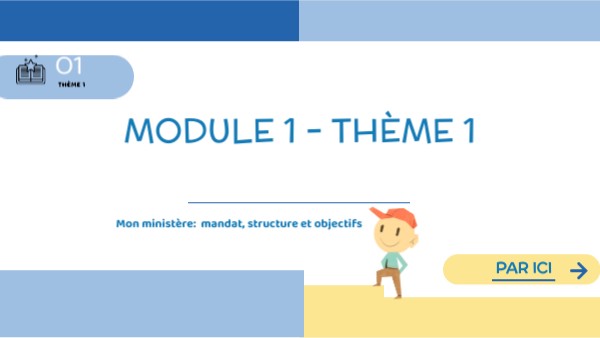 Module 1 thèmes 1 à 5 | Genially