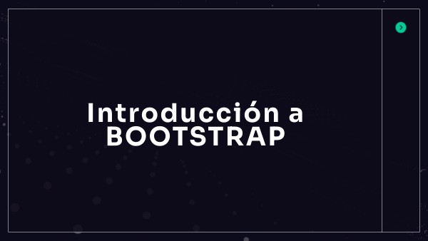 Introducción a Bootstrap | Genially