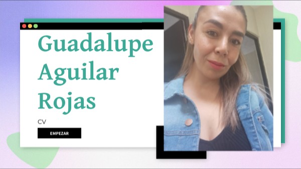 CV-Lupita Aguilar Rojas | Genially