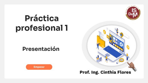 PP1-U1: Presentación de la materia | Genially