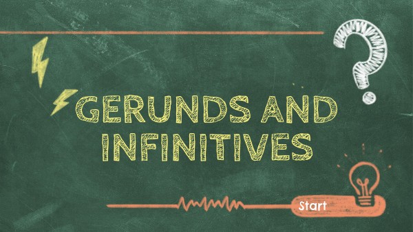 Gerunds and infinitives | Genially