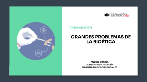 Grandes problemas de la Bioética
