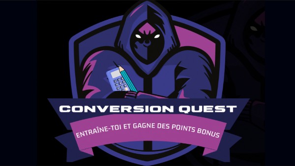CONVERSION QUEST | Genially