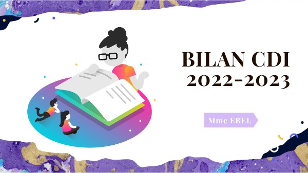 Bilan CDI 2022/2023 | Genially