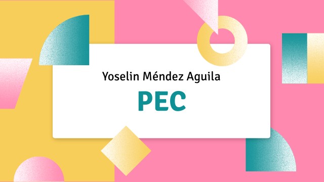 PEC Yoselin Mendez Aguila | Genially