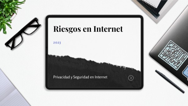 RIESGOS EN INTERNET | Genially