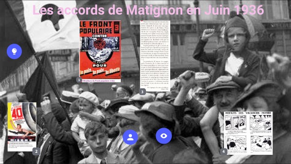 Mission 3 : Les accords de Matignon en juin 1936 | Genially