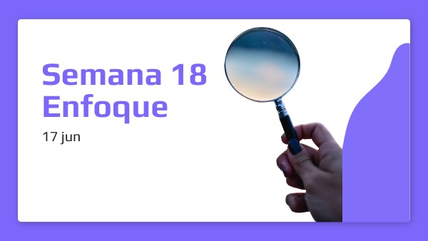 FJ23. Semana 18 - Enfoque | Genially