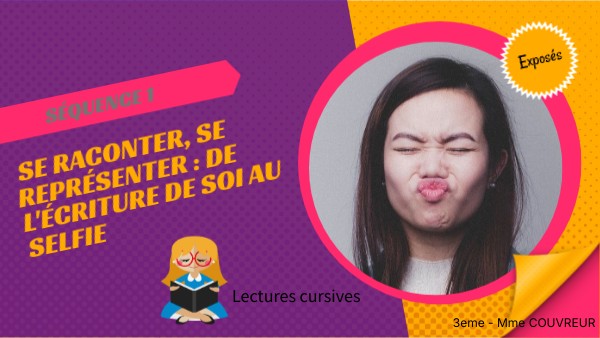 Séquence 1 Autobiographie | Genially