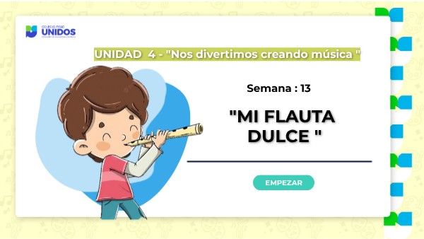 2025_U4_S13_Mi flauta dulce_A | Genially