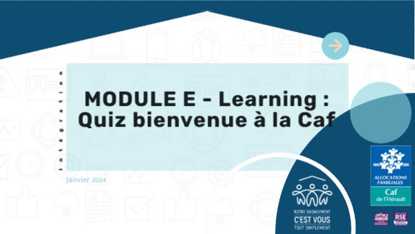 QUIZ Bienvue à la Caf de l'Hérault | Genially