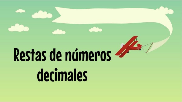 Resta de números decimales - TERCERA UNIDAD