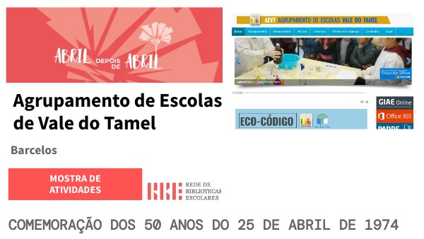 rbe50anosabril - Agrupamento de Escolas de Vale do Tamel