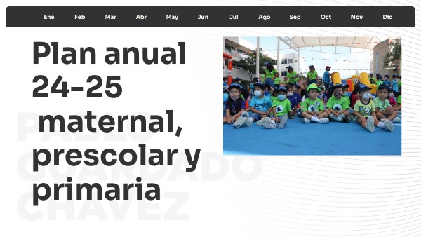 PLAN ANUAL MATERNAL Y PREESCOLAR | Genially