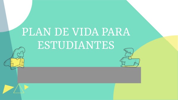 PLAN DE VIDA | Genially