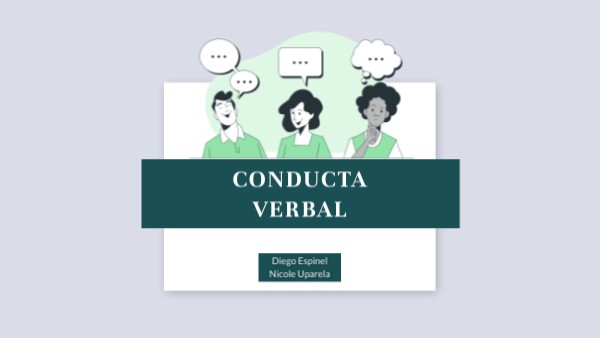 Conducta Verbal | Genially