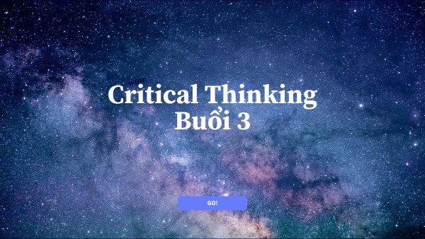 Critical Thinking - 3 | Genially