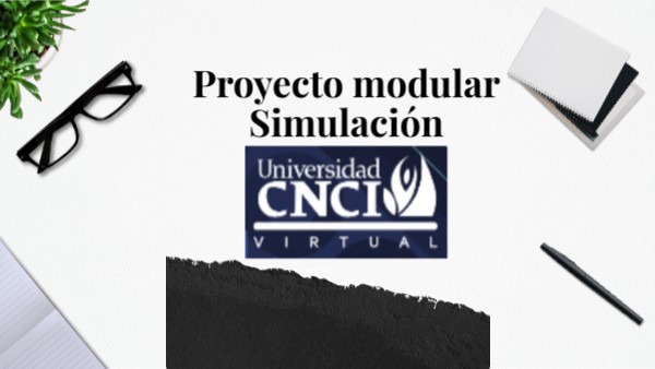 PRESENTACIÓN: Proyecto modular Simulacion | Genially