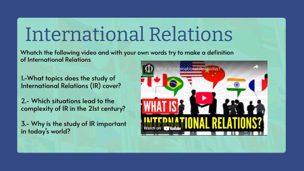 INTERNATIONAL RELATIONS | Genially