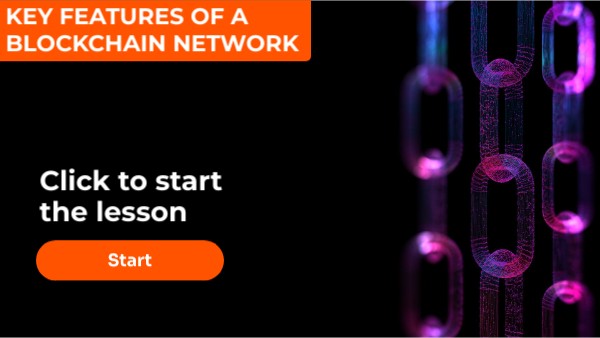 Key Features of a Blockchain Network | Genially