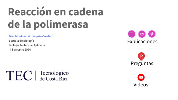 Reacción en Cadena de la Polimerasa | Genially