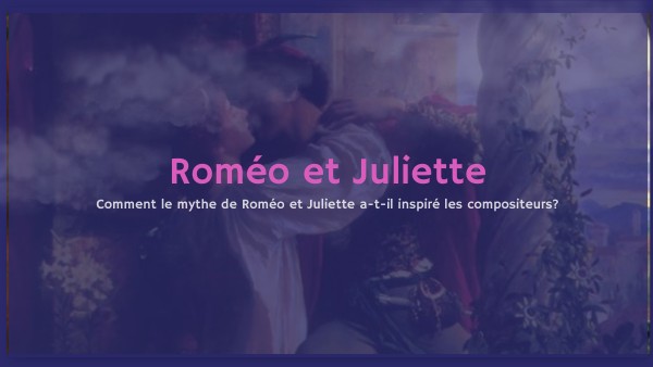 Roméo et Juliette | Genially