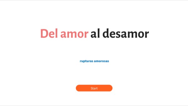 Amor al desamor | Genially