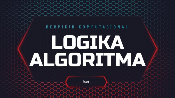 Logika Algoritma - Kelas 7