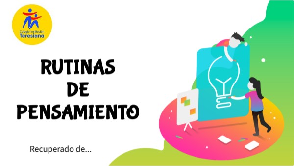 RUTINAS DE PENSAMIENTO | Genially