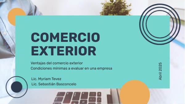 Comercio Exterior Ventajas y condiciones | Genially