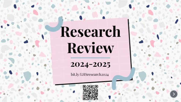 LHS Research Review 2023-2024 | Genially