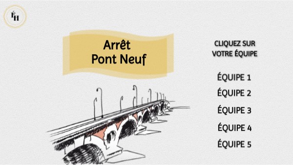 Arrêt Pont Neuf N | Genially