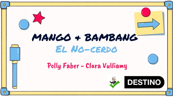 MANGO & BAMBANG El No-cerdo lectura | Genially
