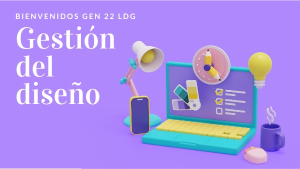 GESTION DEL DISEÑO | AGO-DIC 2023 | Genially