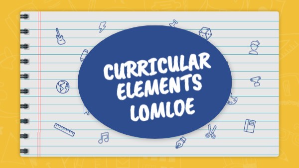 Curricular elements LOMLOE | Genially