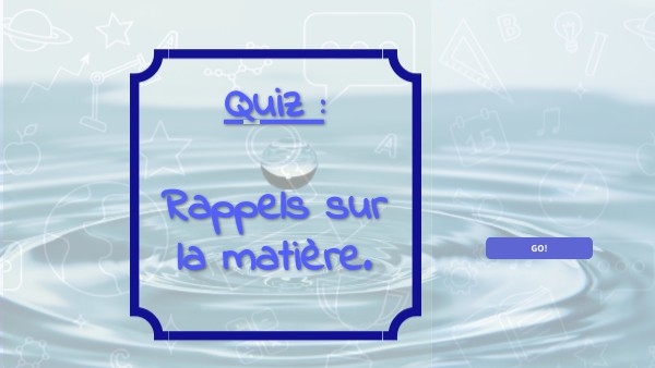 Quiz rappels matière 6ème | Genially
