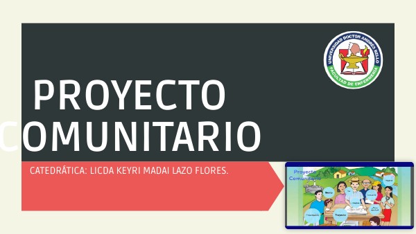 Proyecto Comunitario. | Genially