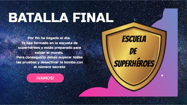 BATALLA FINAL - ESCUELA DE SUPERHÉROES | Genially