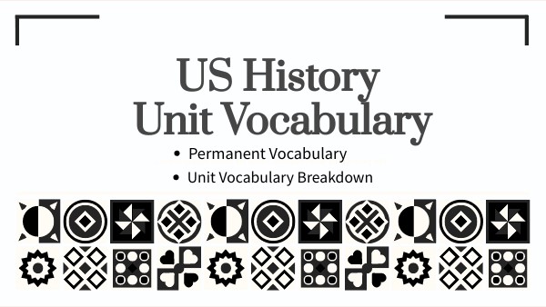 Vocabulary & Scaffolded information, US History Module