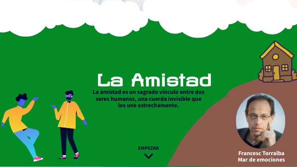 La amistad | Genially