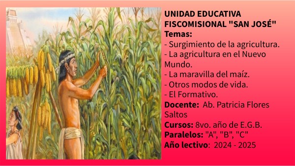 8vo SURGIMIENTO DE LA AGRICULTURA | Genially