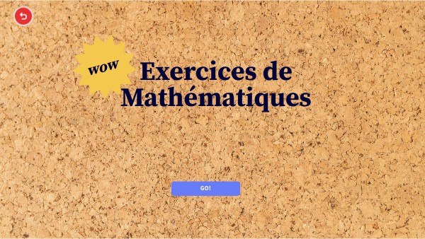 Exercices de mathématiques | Genially